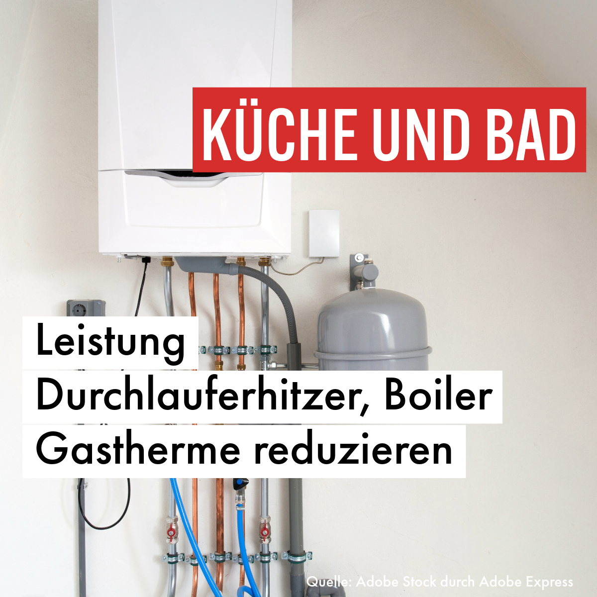 Leistung Durchlauferhitzer, Boiler oder Gastherme reduzieren ...